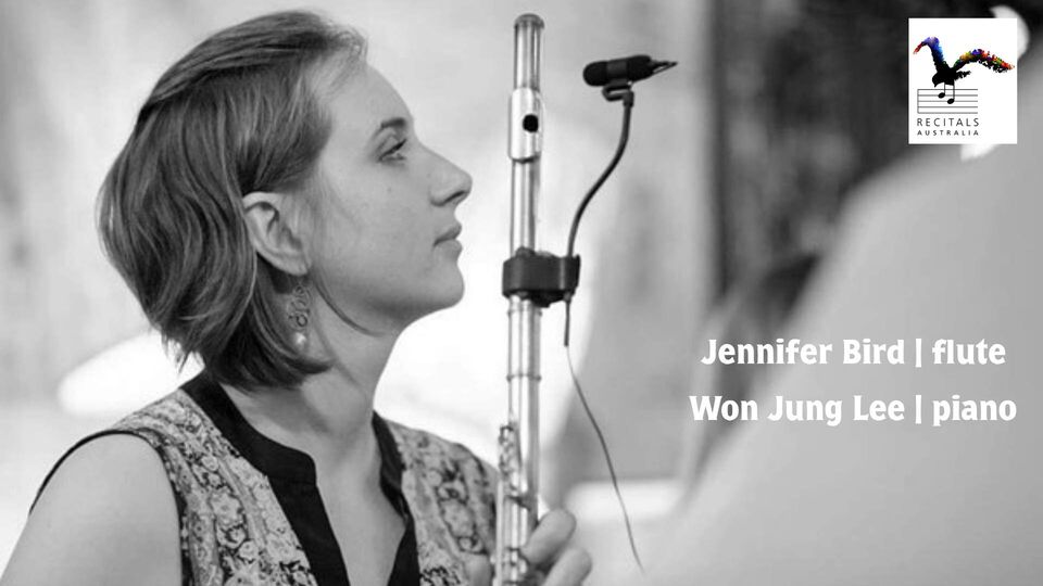 26 June 2024 - Jennifer Bird, flute with Won Jung Lee, piano — Recitals ...