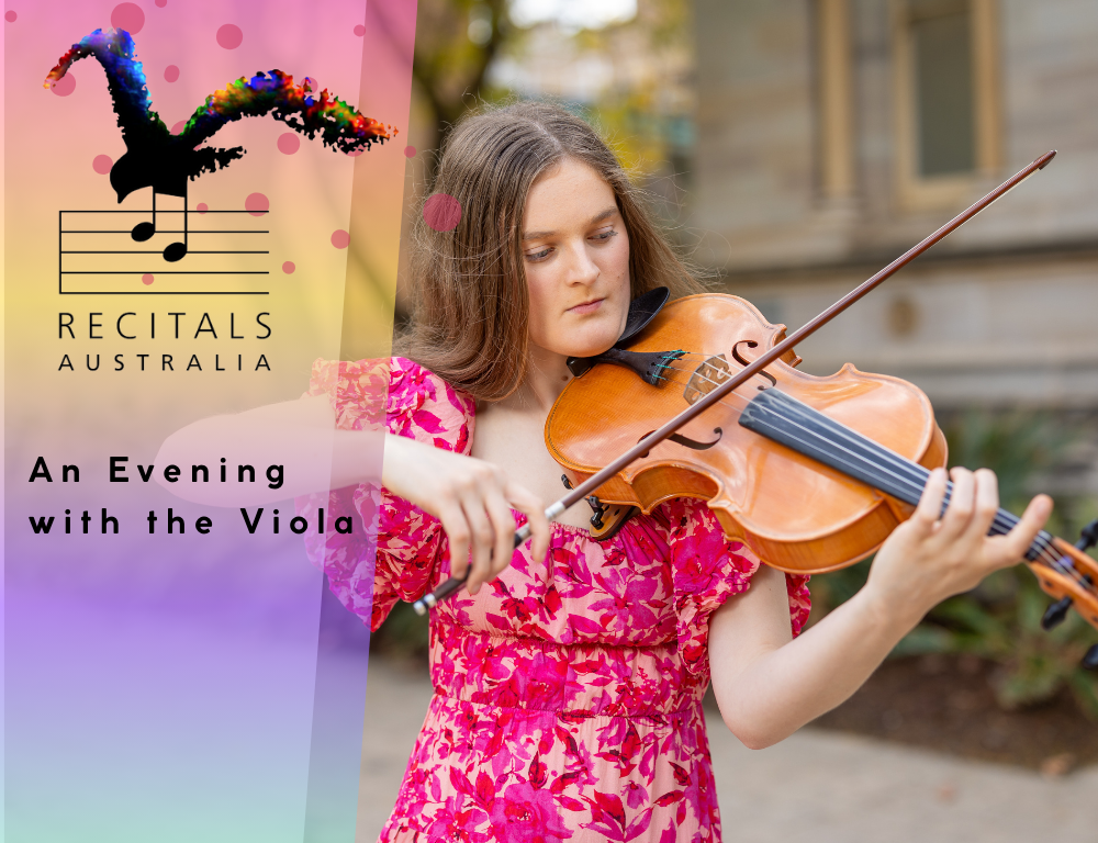 21 March 2025 - An Evening with the Viola — Recitals Australia